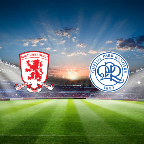 Middlesbrough FC vs Queens Park Rangers FC EFL Championship
