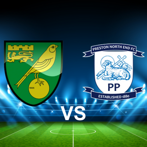 Norwich City FC vs Preston North End FC EFL Championship