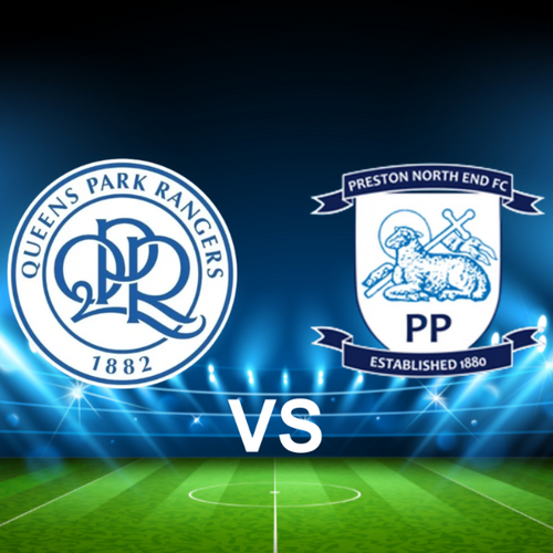 Queens Park Rangers FC vs Preston North End FC EFL Championship